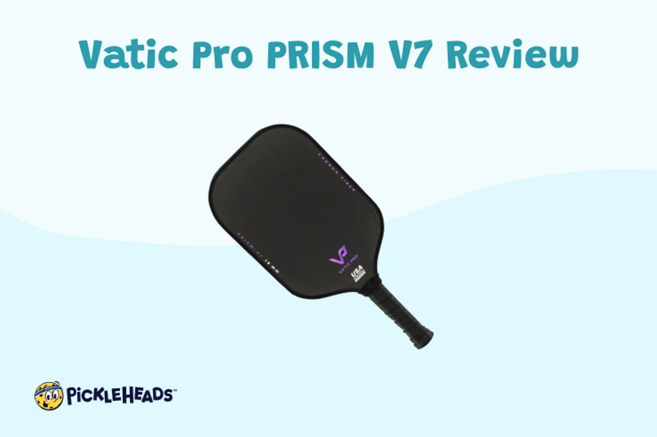 Vatic Pro PRISM V7 - Pickleball Paddle Review | Pickleheads