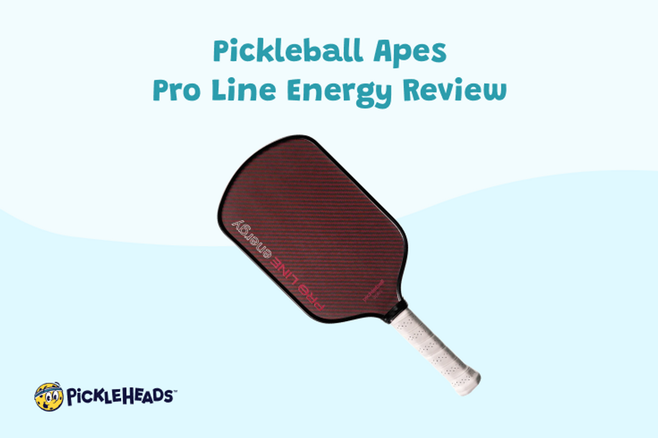 Pickleball Apes Pro Line Energy - Pickleball Paddle Review | Pickleheads