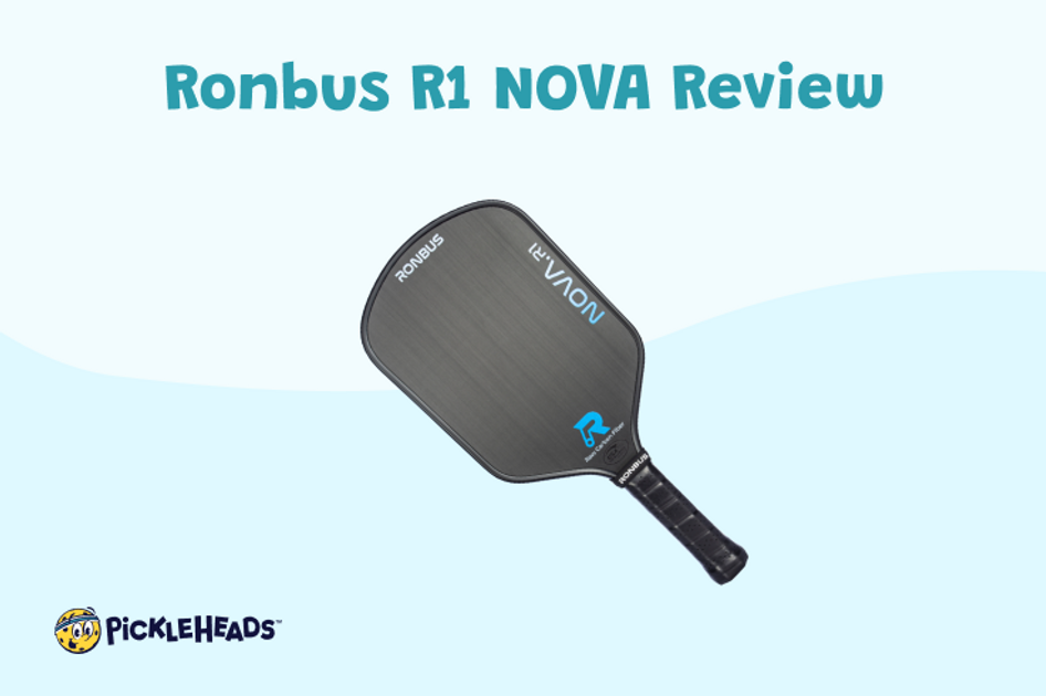 Ronbus R1 NOVA - Pickleball Paddle Review | Pickleheads