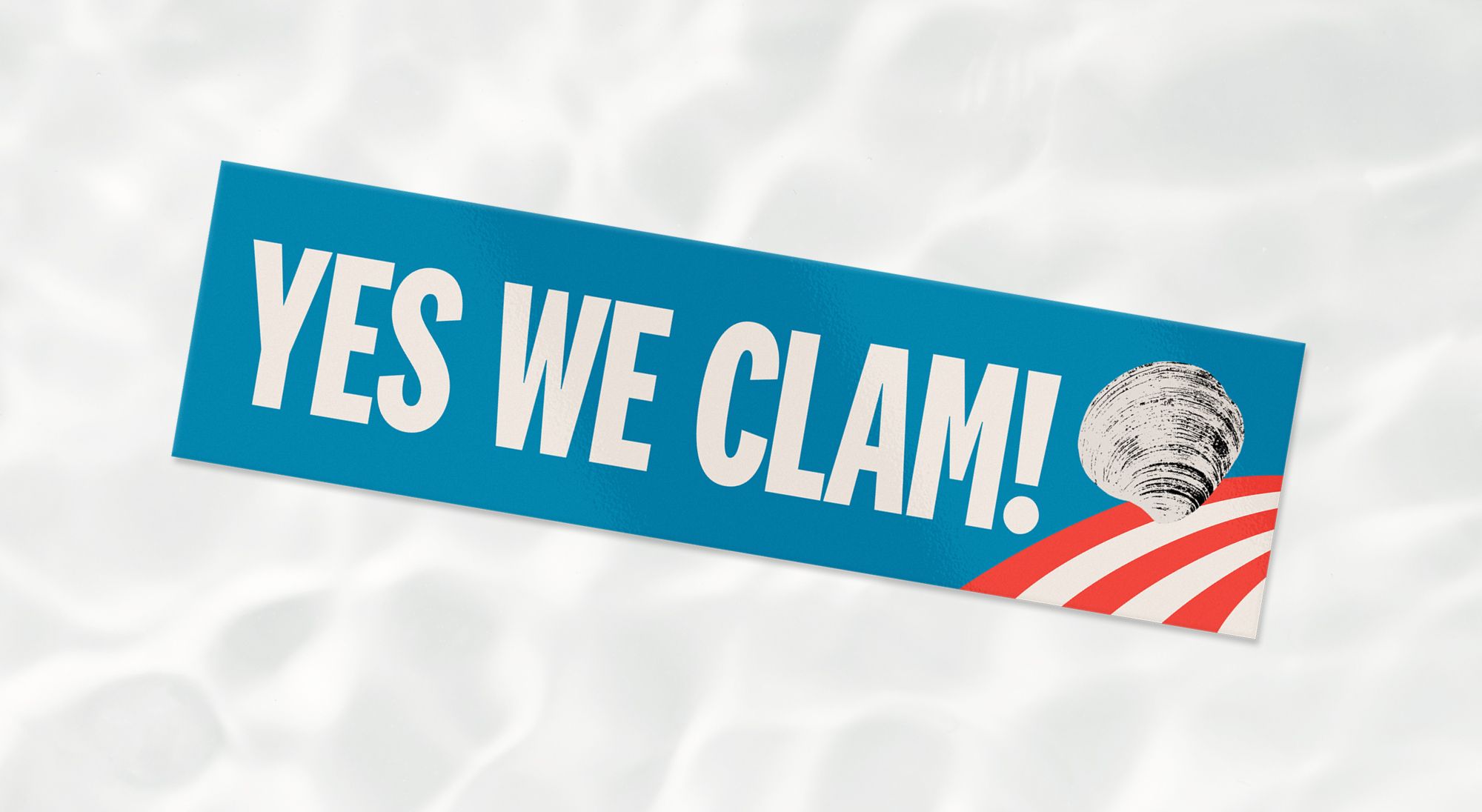 "Yes We Clam" Bumper Sticker - Clam-O-Naise® by Cards Against Humanity