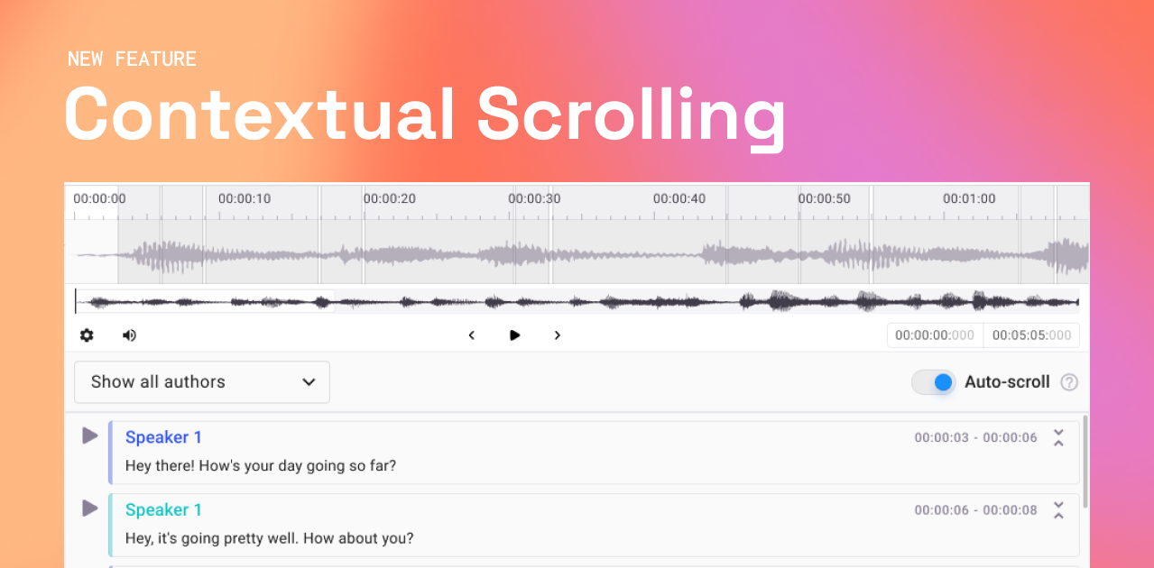 Revolutionize Your Audio/Video Labeling With Contextual Scrolling | HumanSignal