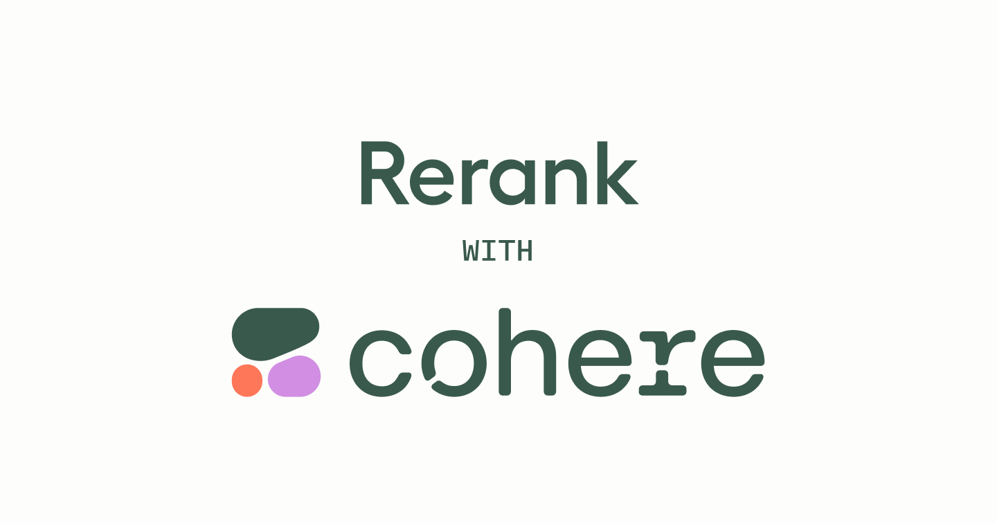 Improving RAG Document Search Quality with Cohere Re-ranking | Label Studio