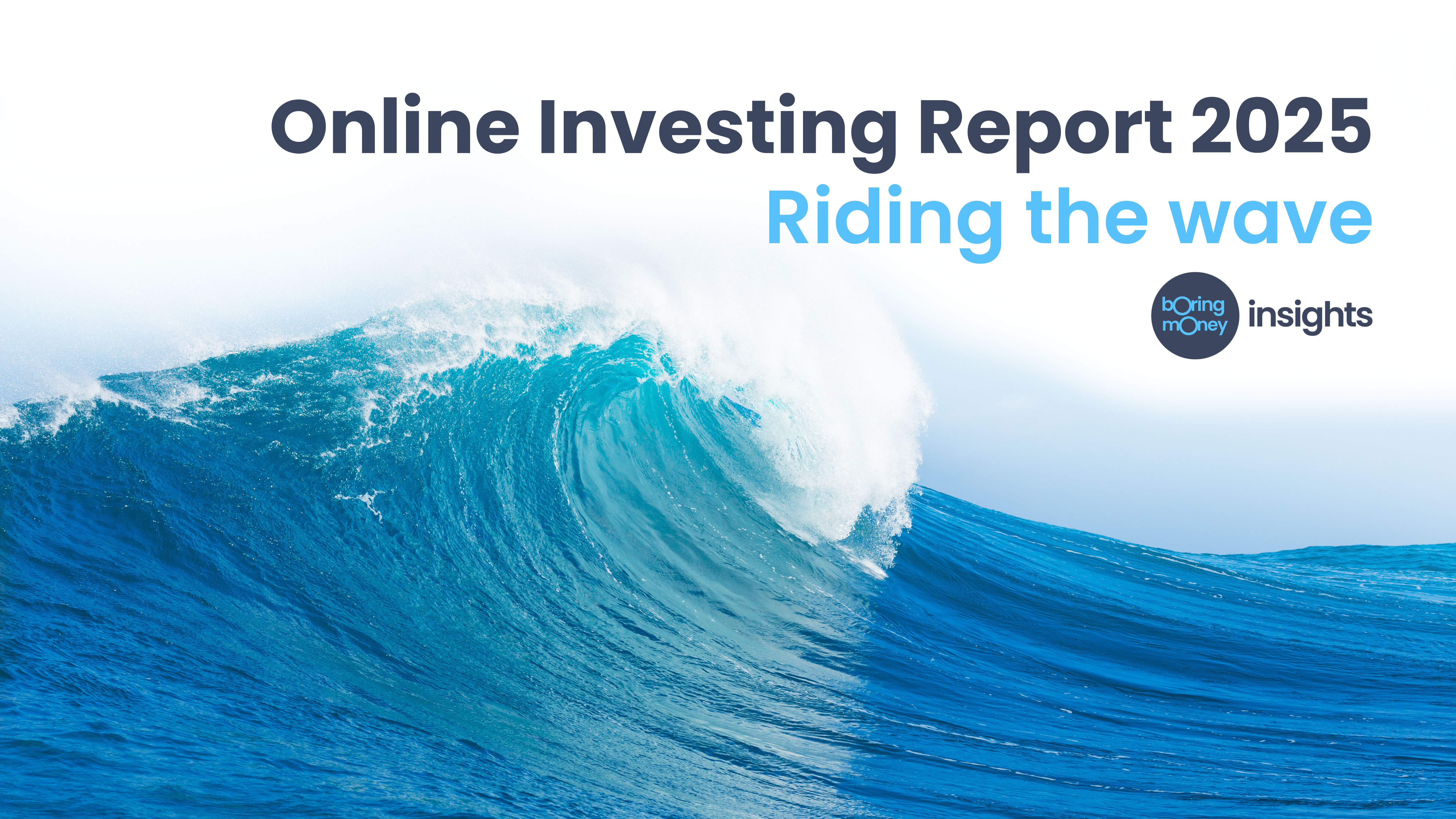 Online Investing Report 2025 | Boring Money Business