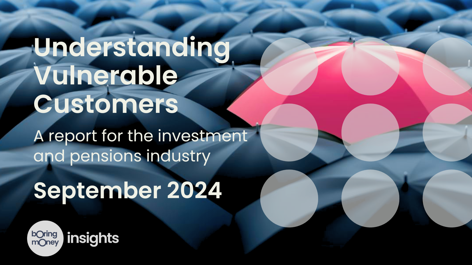 Understanding Vulnerable Customers 2024 | Boring Money Business
