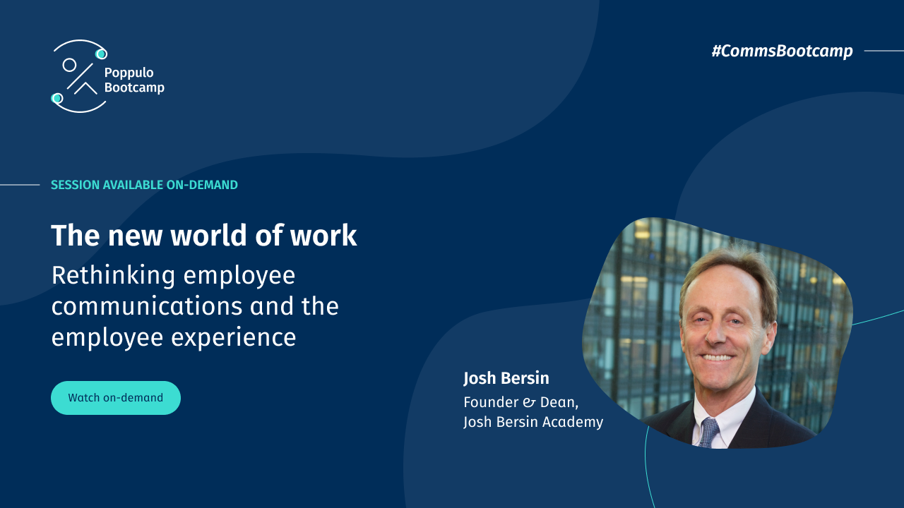 The new world of work: Rethinking employee communications and the ...