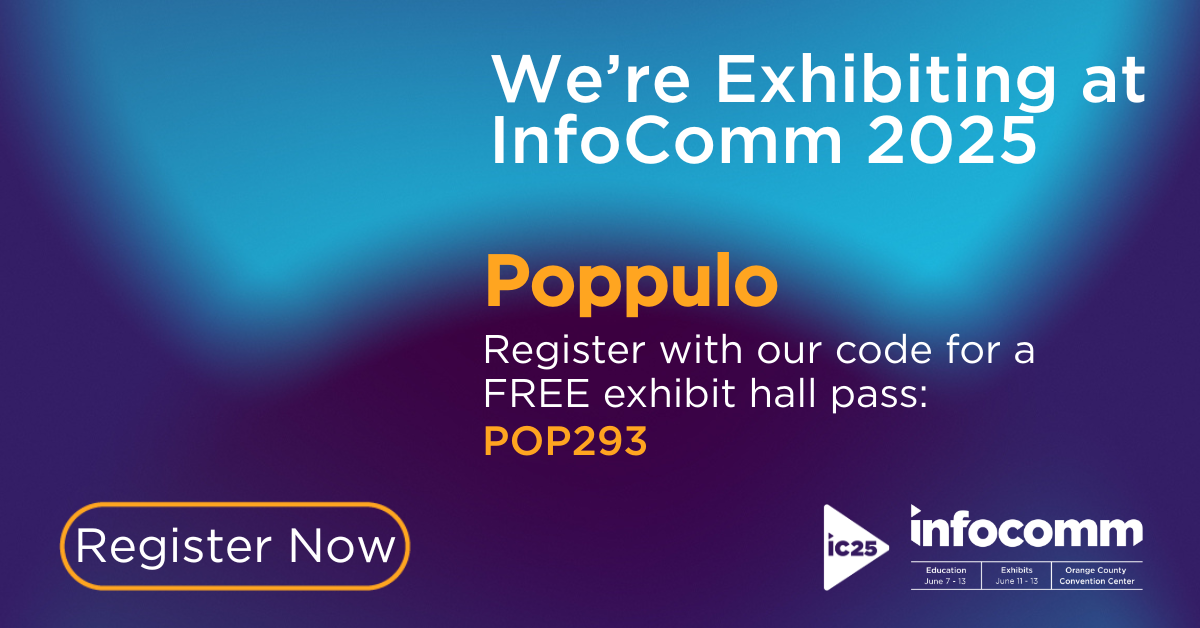 InfoComm 2025 | Poppulo