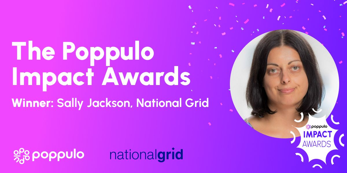 The Poppulo Impact Awards March Winner—Sally Jackson, National Grid ...