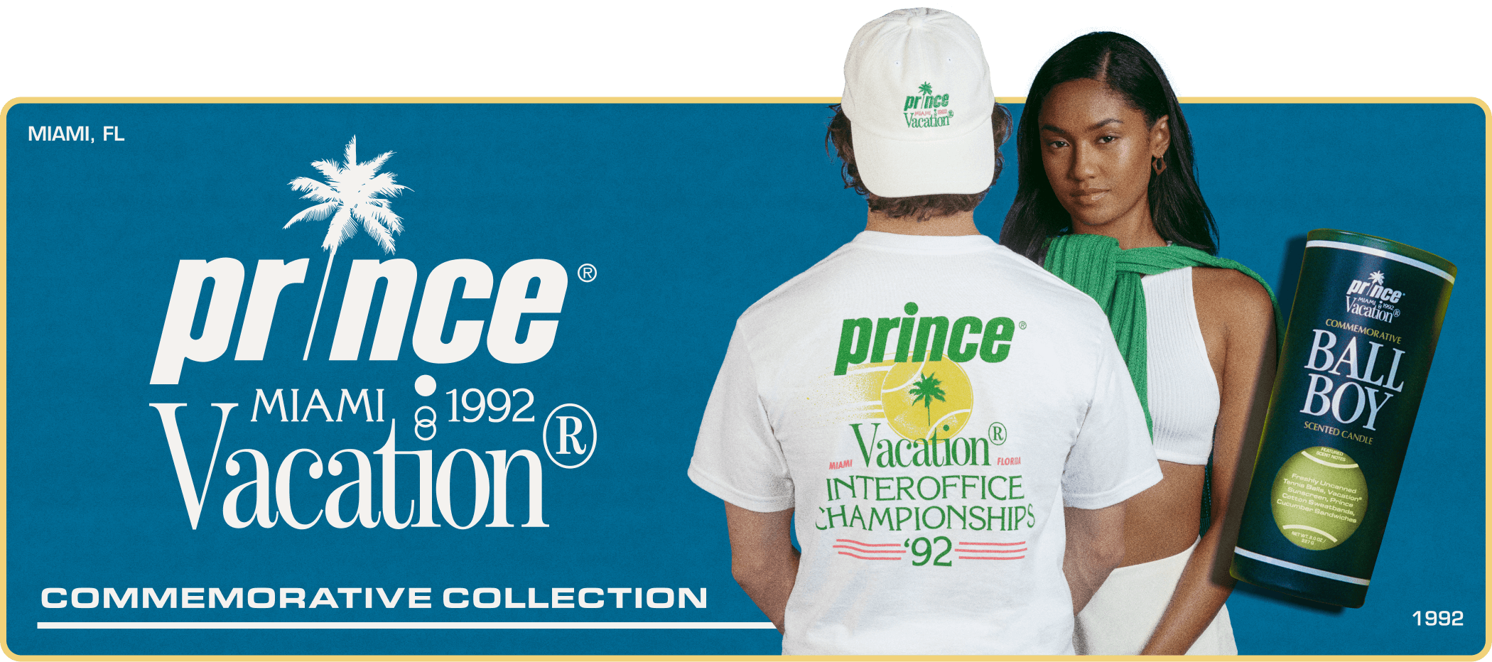 Vacation® X Prince® | Commemorative Collection
