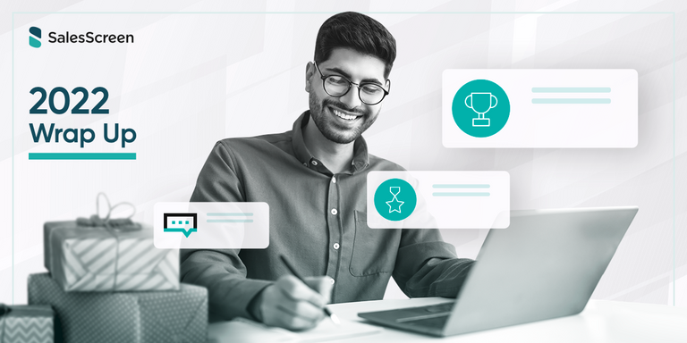 SalesScreen 2022: A Year in Review | Blog | SalesScreen