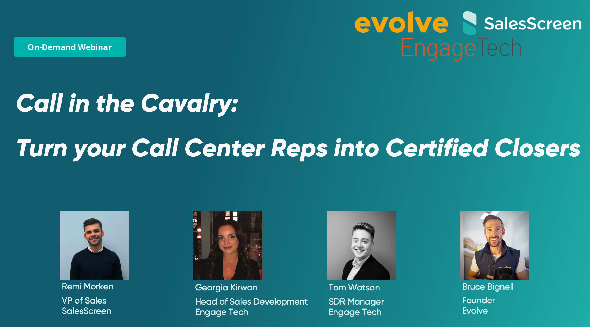Call in the Cavalry! Turn your Call Center Reps into Certified Closers | Webinars | SalesScreen