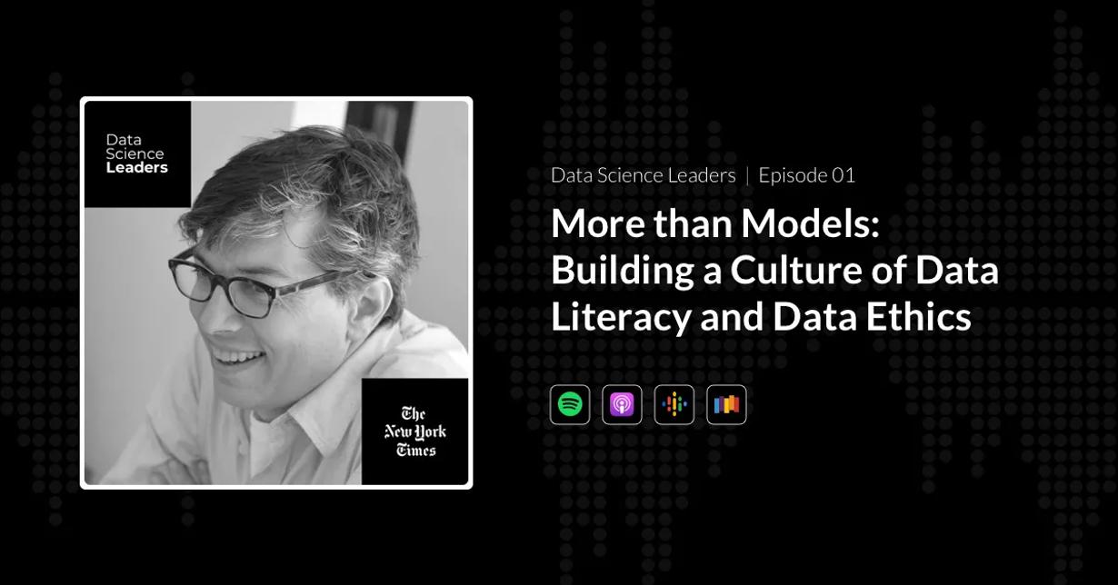 Data Science Leaders Podcast - Chris Wiggins, The New York Times