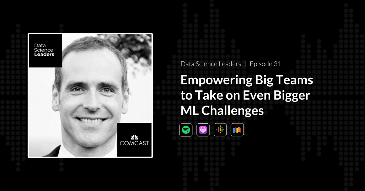 Data Science Leaders Podcast - Jan Neumann, Comcast