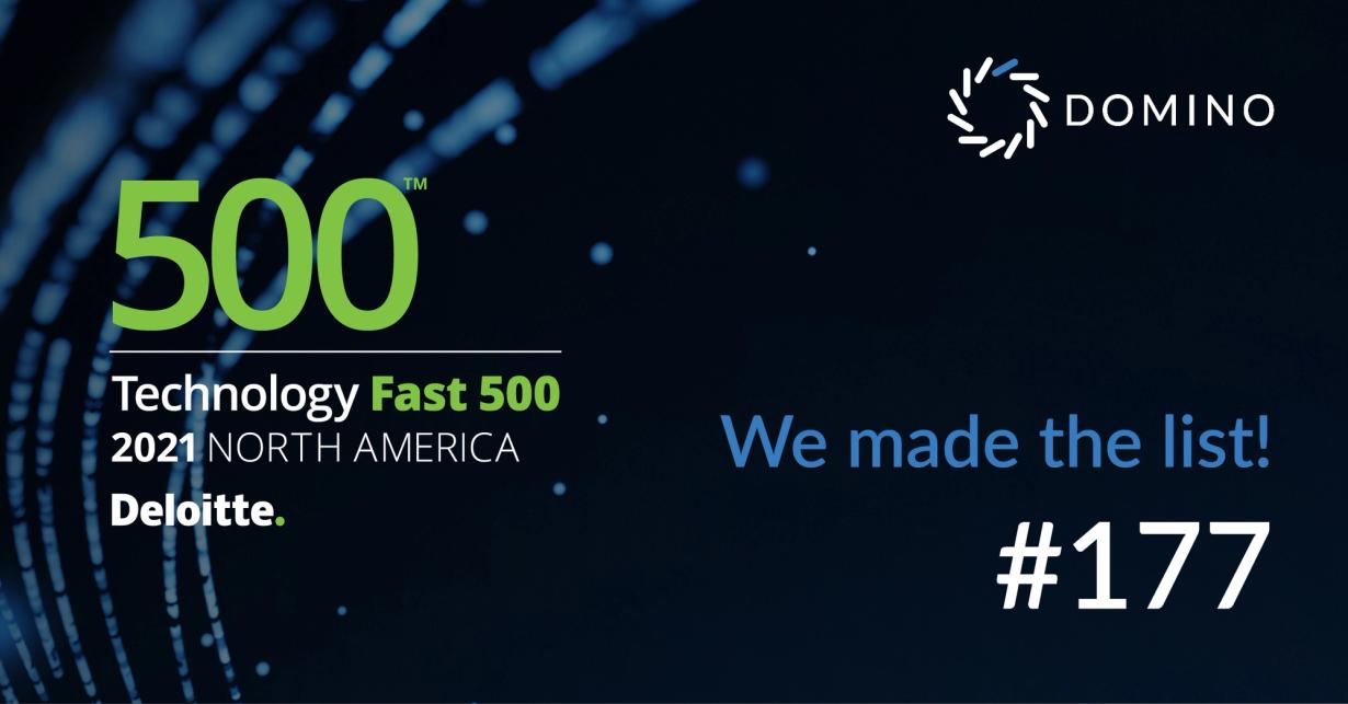 Domino Data Lab Ranked Number 177 Fastest-Growing Company in North ...