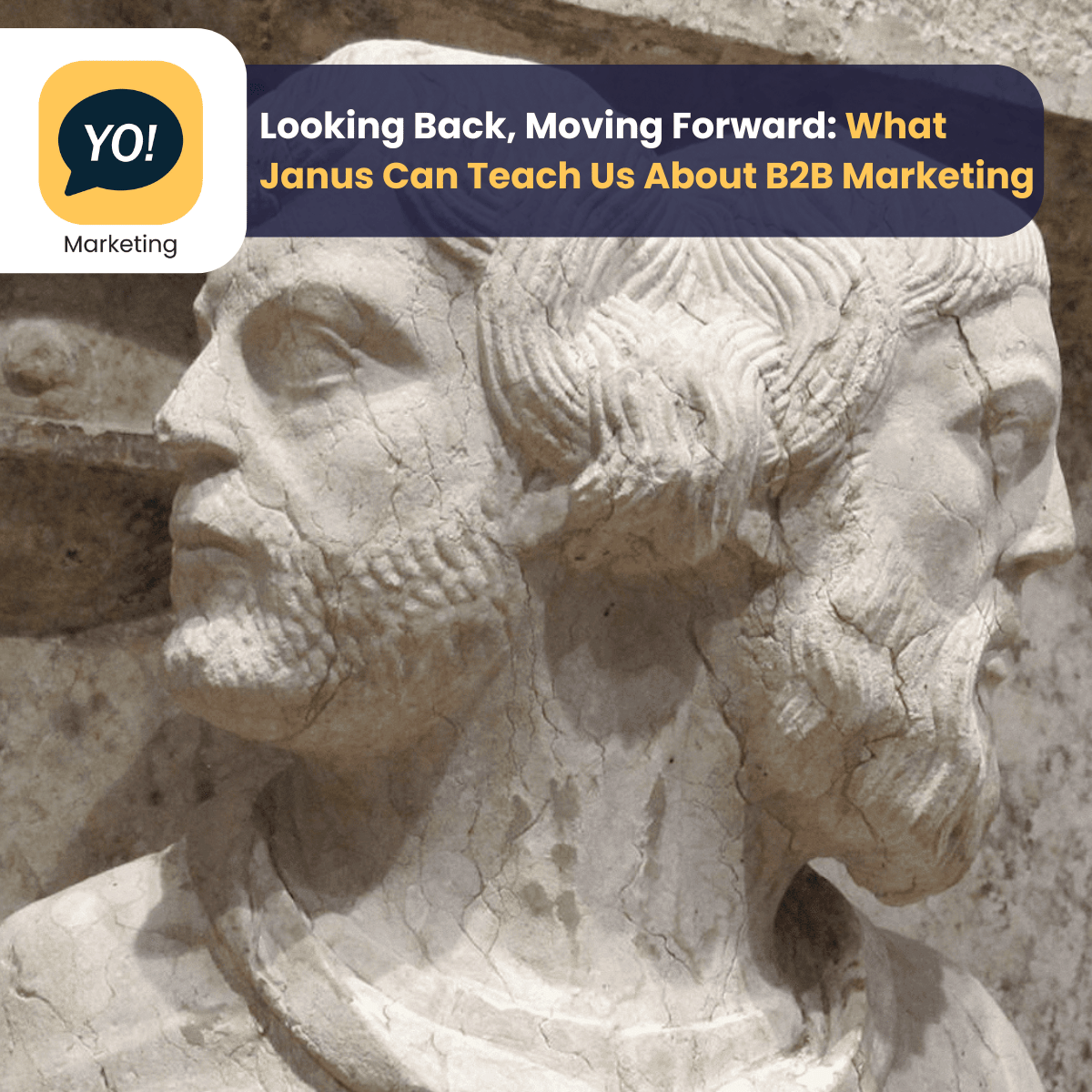 Looking Back, Moving Forward: What Janus Can Teach Us About B2B ...