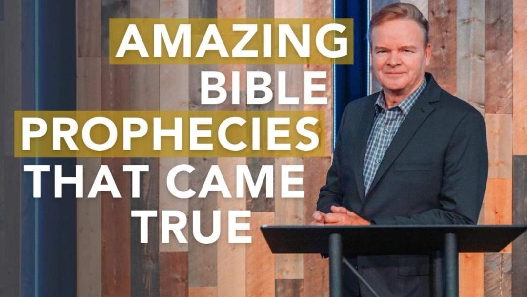 Amazing Bible Prophecies That Came True - Calvary Tucson Church