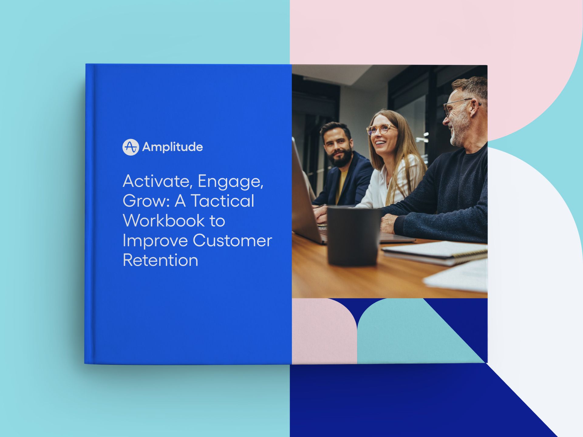 Activate, Engage, Grow: A Tactical Workbook to Improve Customer ...