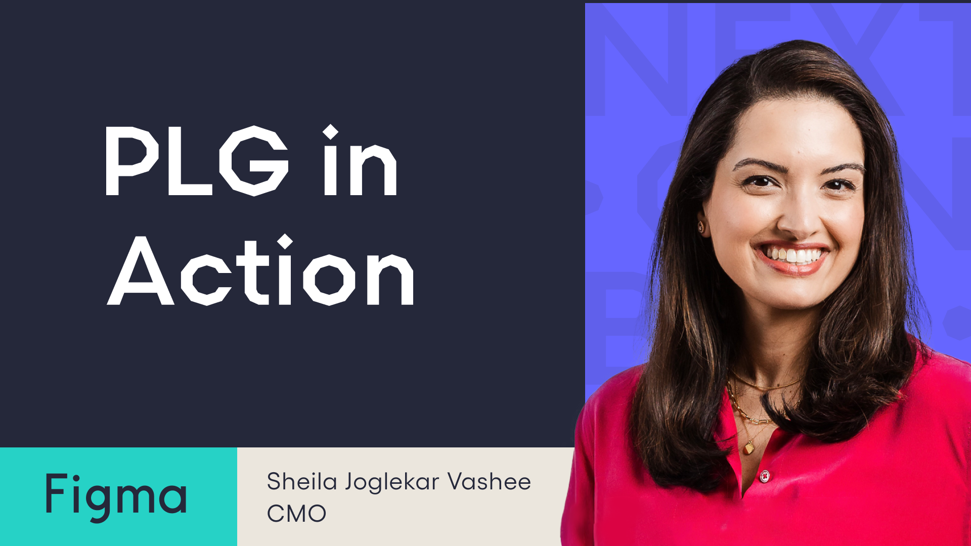 Meet the Next Gen Builder: Sheila Vashee, CMO at Figma | Amplitude