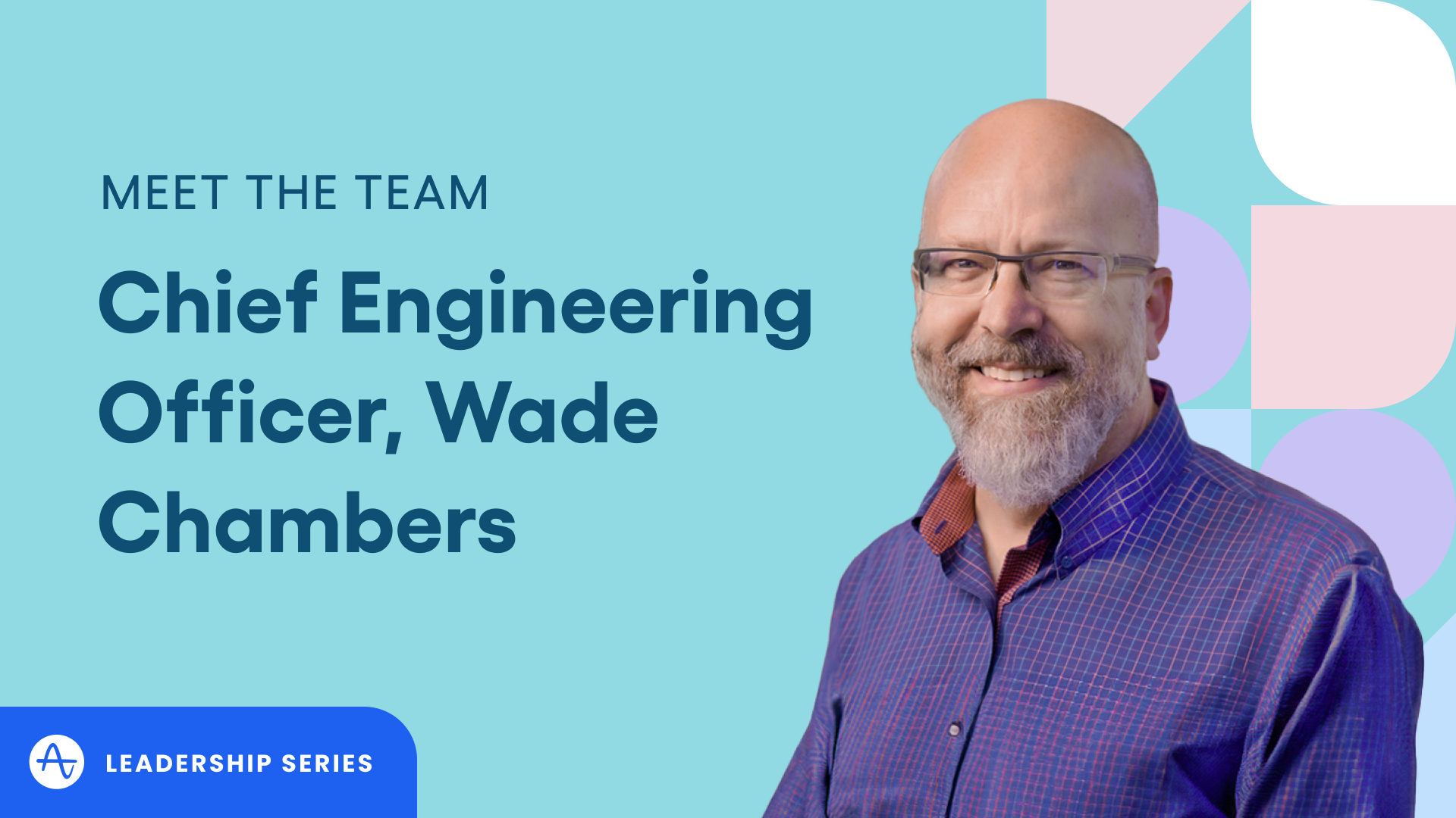 Meet the Team: Amplitude Chief Engineering Officer Wade Chambers