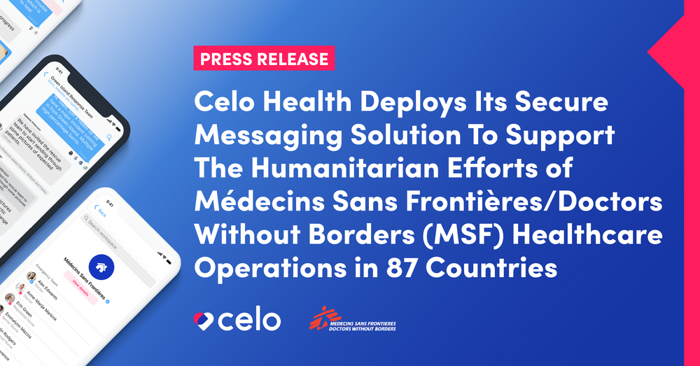 Celo Health Deploys Its Secure Messaging Solution To Support The ...