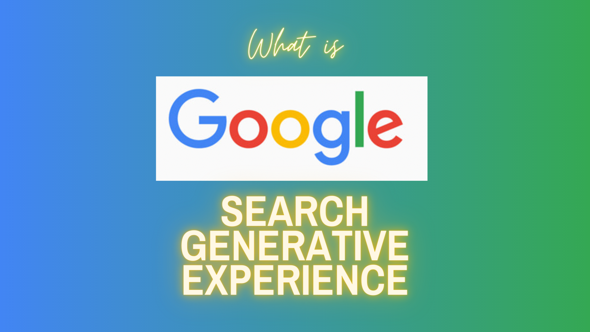 What is Search Generative Experience? A Guide to a Game-Changer in ...