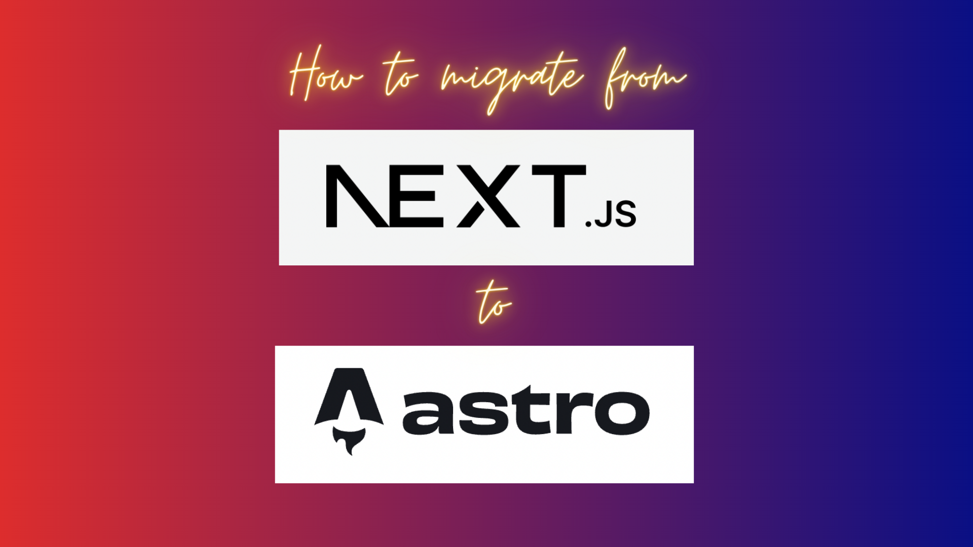 How to Migrate from Next.js to Astro: A Comprehensive Guide | evolvingDev