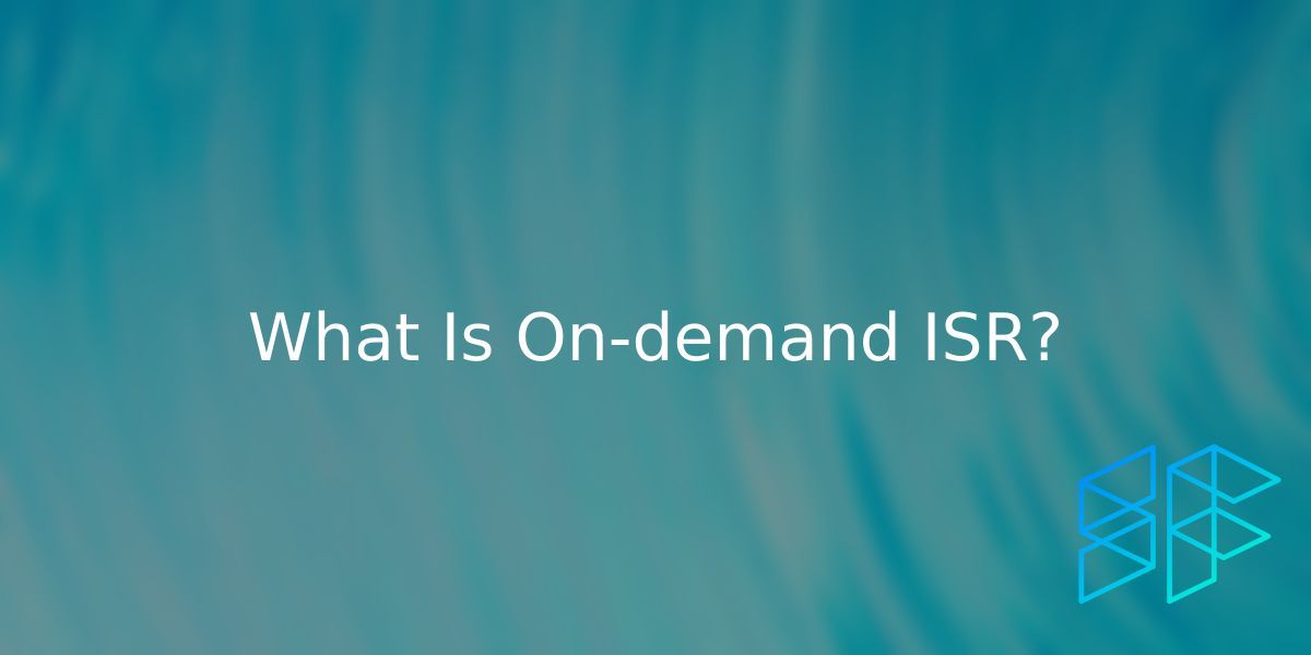 What Is On-demand ISR?