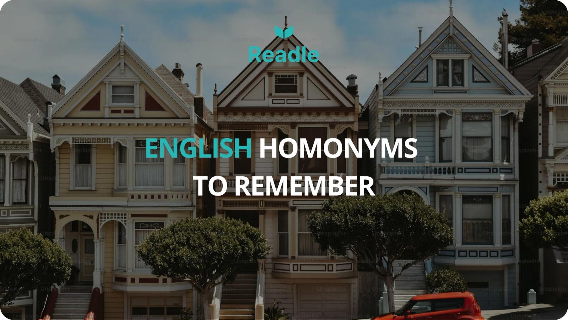 English Words with Multiple Meanings: 10 Homonyms to Remember | Readle