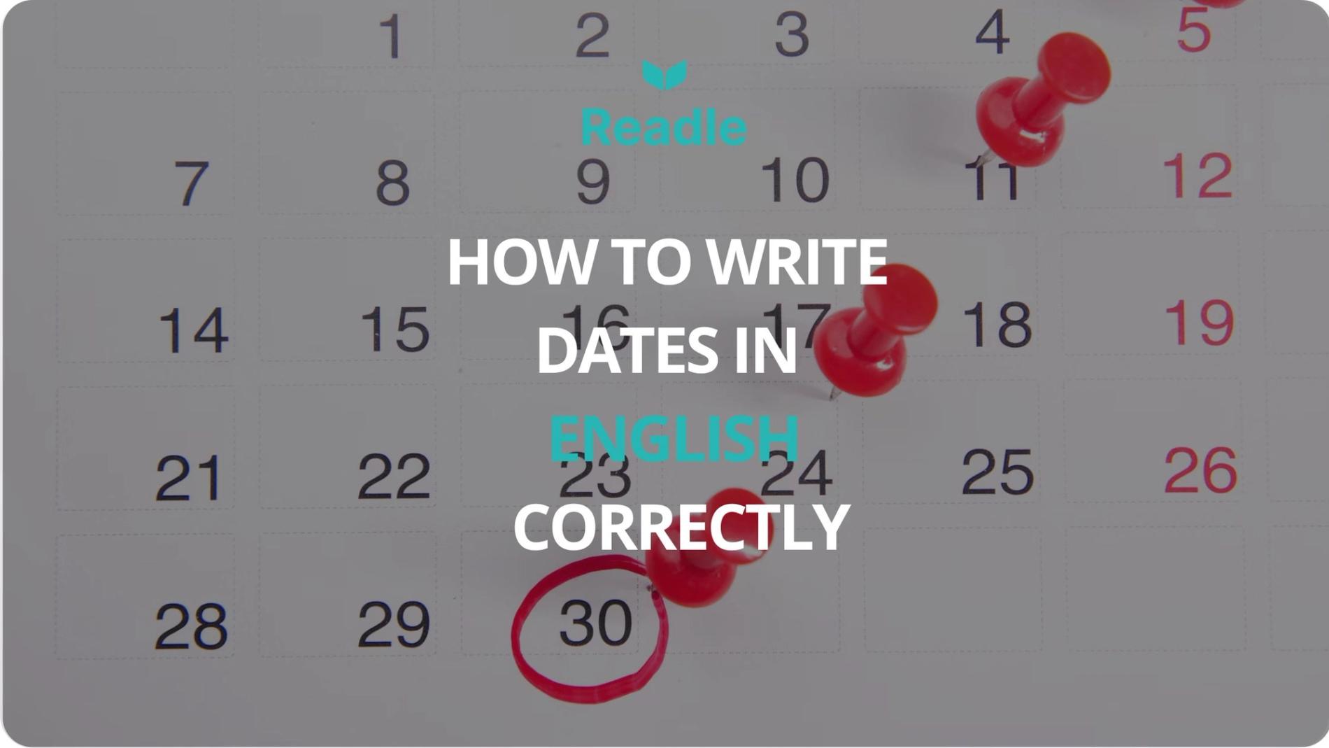 Save the Date: Write Dates in English Correctly | Readle
