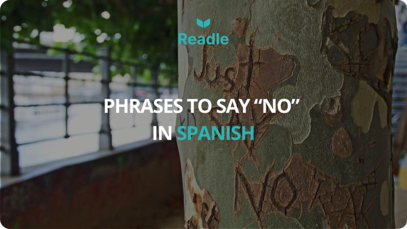 How to Say “No” in Spanish: 13 Easy Phrases to Learn | Readle