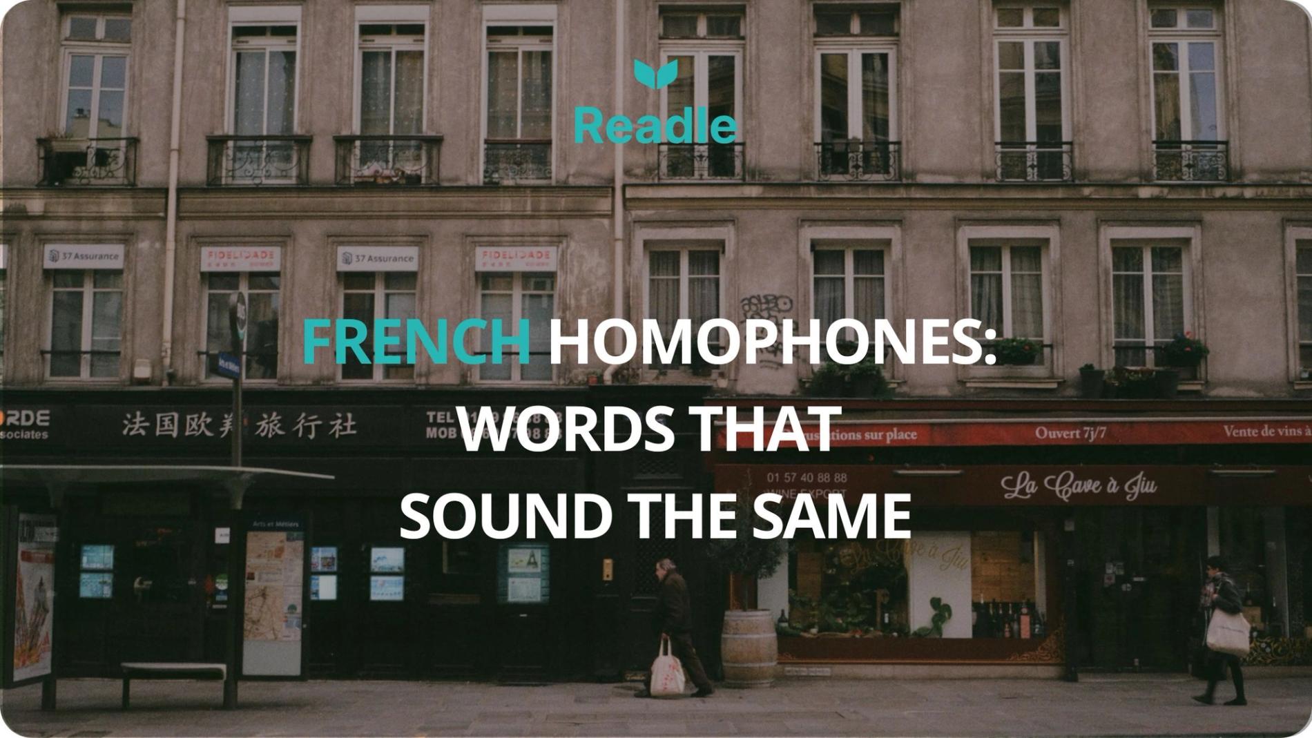 Watch out for Homophones: French Words that Sound the Same | Readle