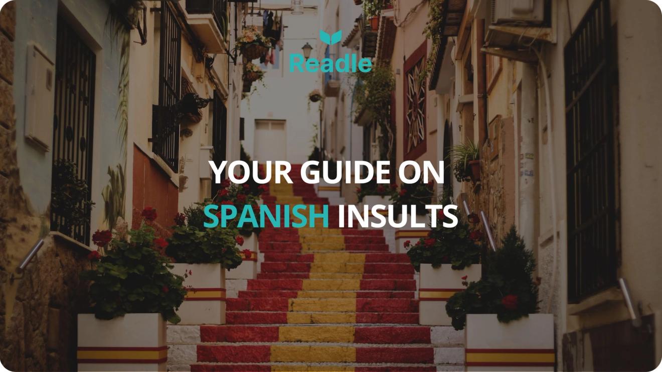 Spanish Insults: The Only Guide You'll Need | Readle