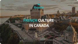 Exploring French Culture in Canada: A Journey | Readle