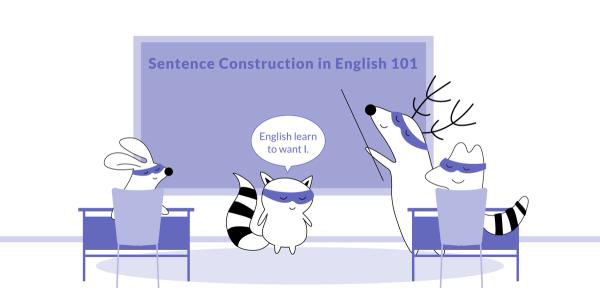 Sentence Construction in English: the Basics | Readle