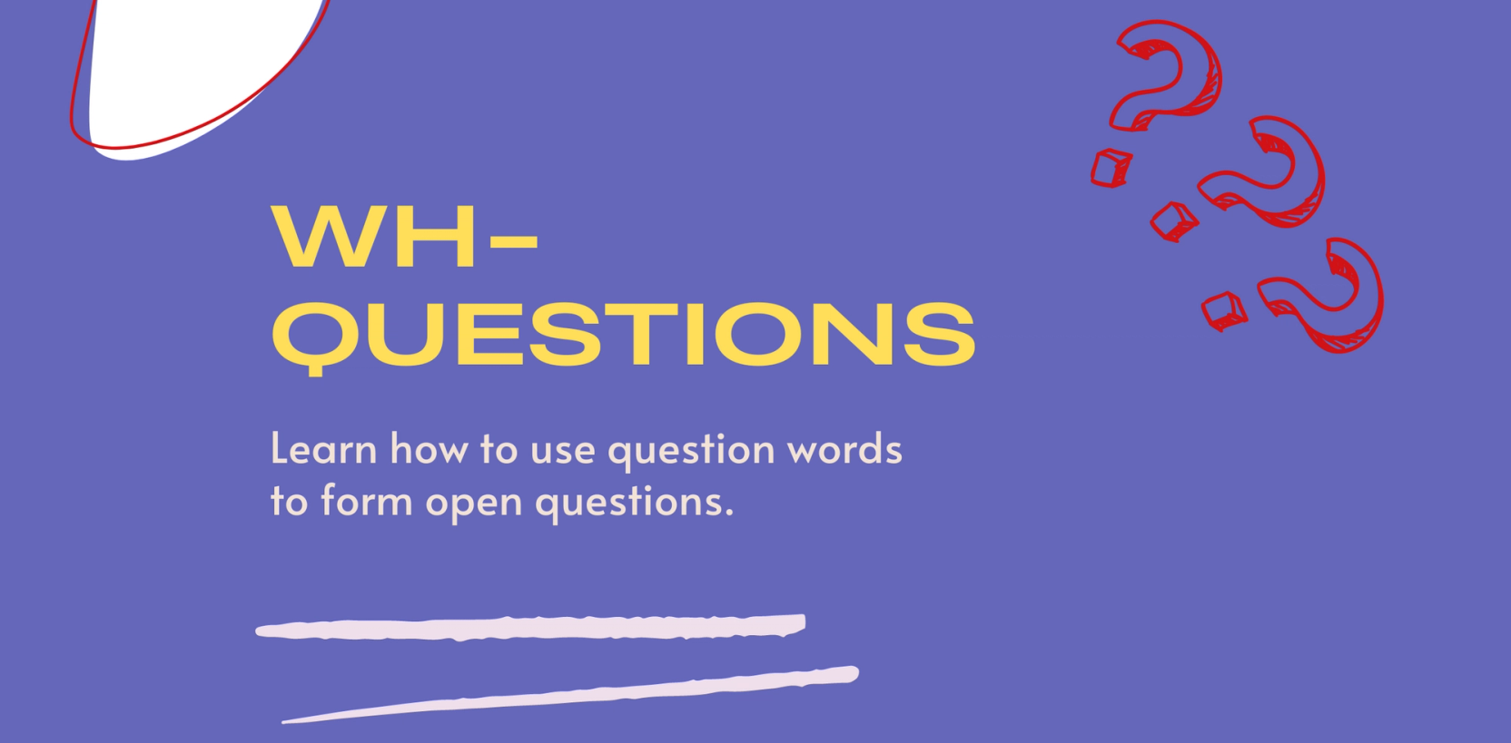 Wh- Questions in English | Langster