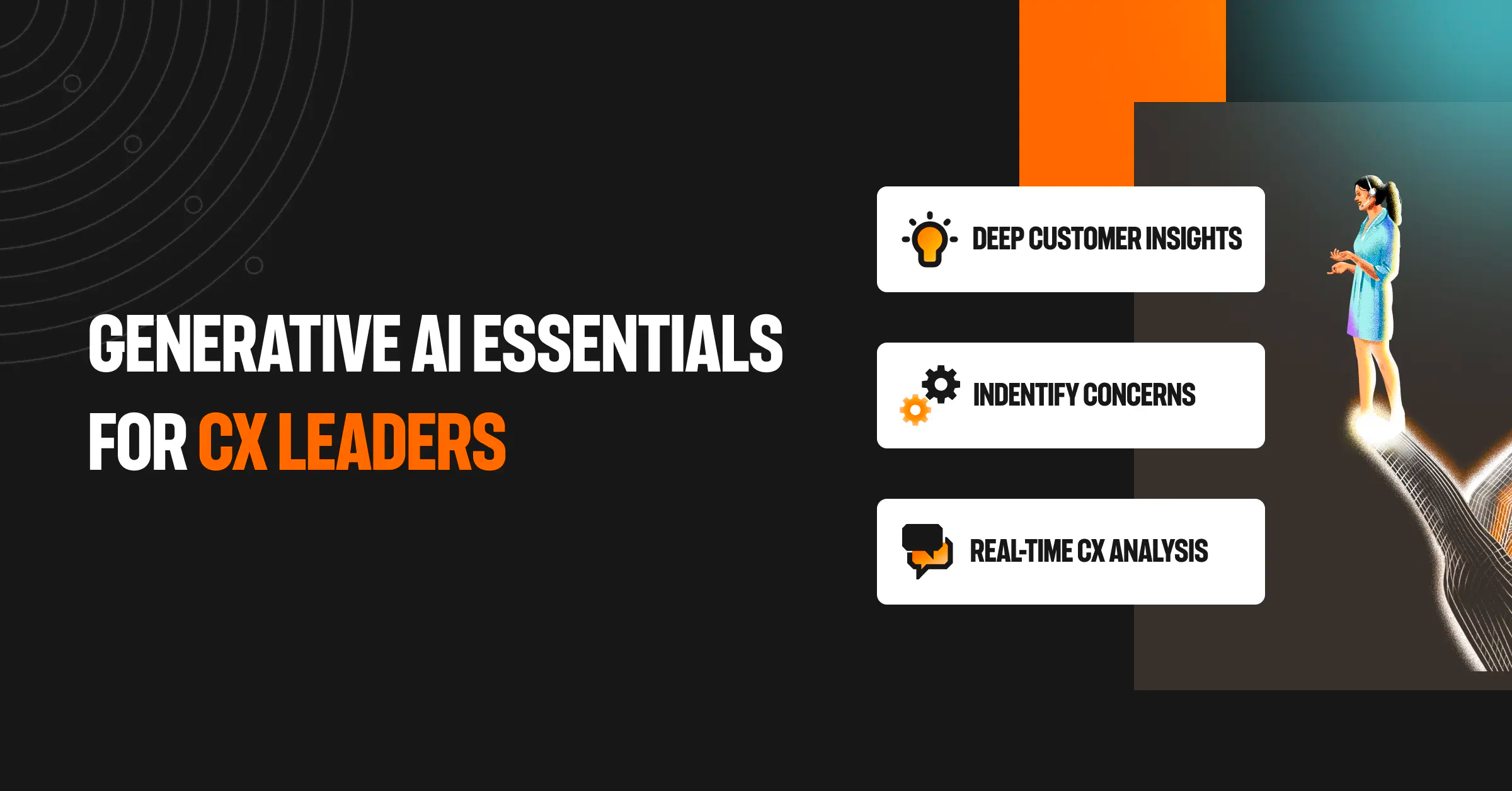 Generative AI essentials for CX leaders