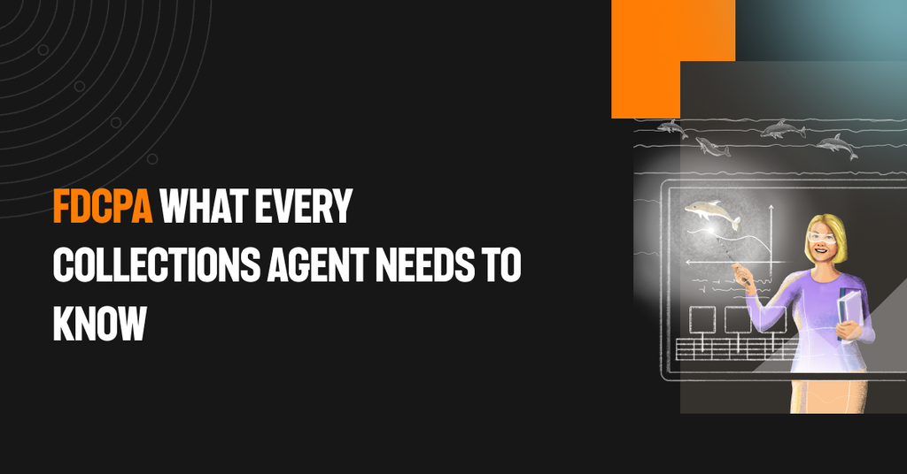 FDCPA Compliance Guide:Essential Rules for Collections Agents