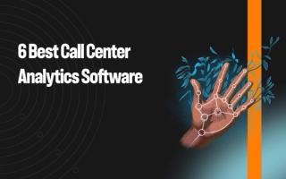 6 Best Call Center Analytics Software (2025 Comparison)