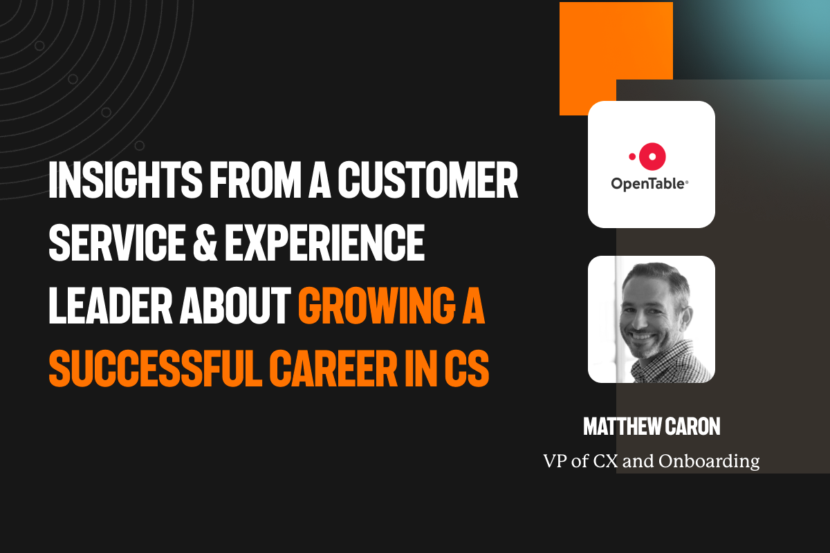 Insights from a Customer Service & Experience Leader About Growing A ...