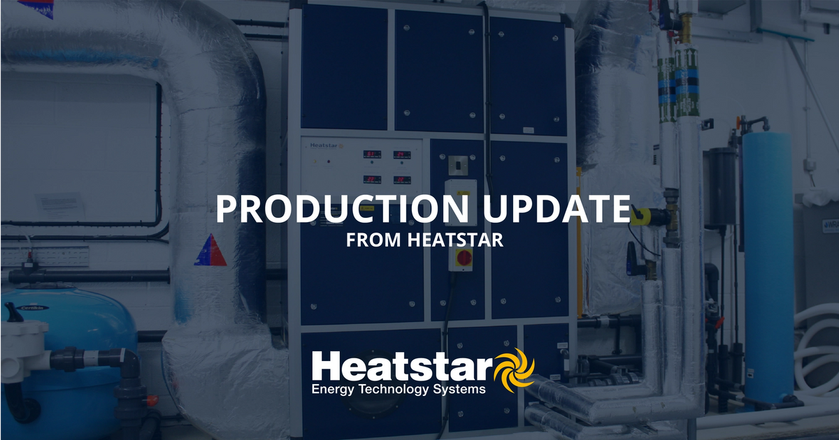 Production update - from Heatstar