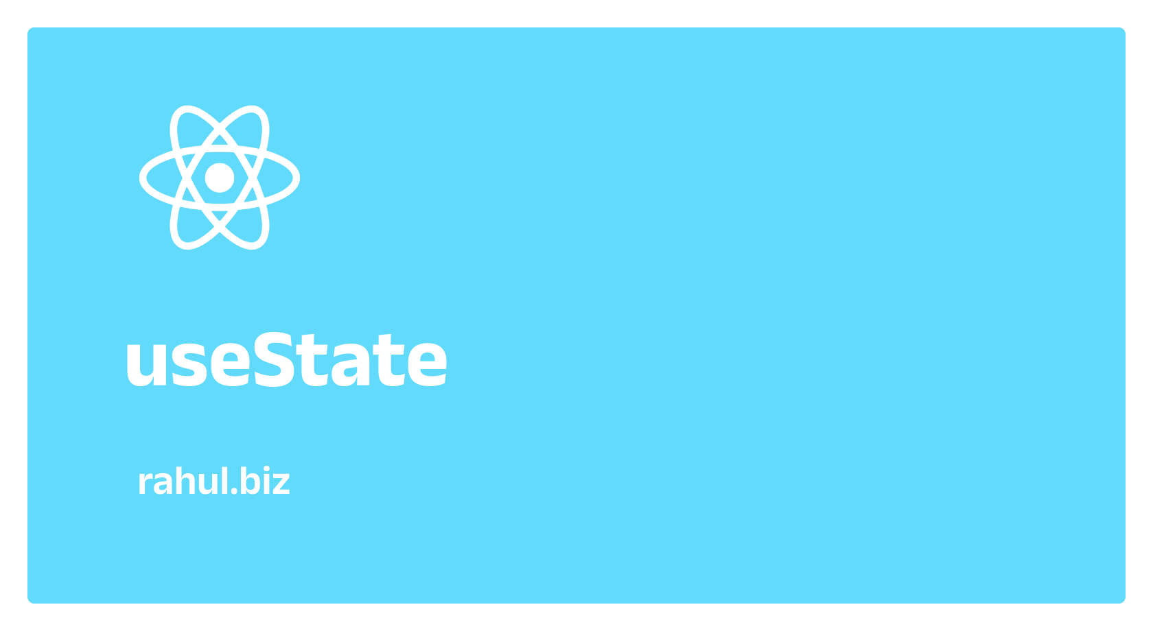 A Guide to React useState for Beginners - 2023 – Rahul A Guide to React useState for Beginners - 2023 – Rahul