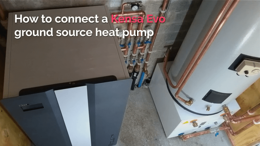 How to connect a ground source heat pump | Kensa