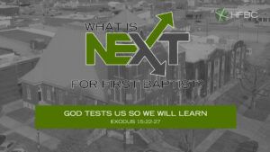 God Tests Us So We Will Learn | FBC Henderson