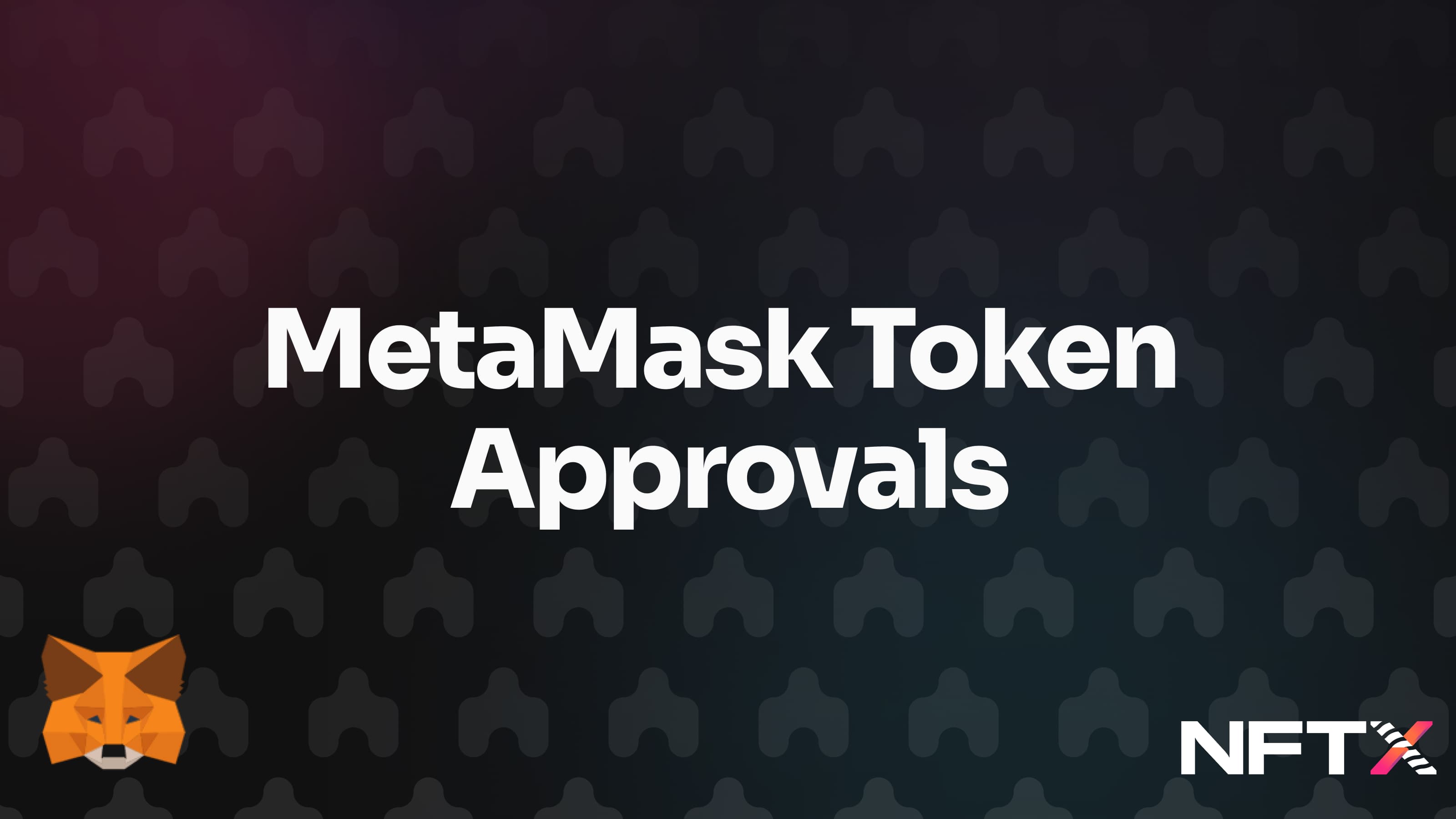 Metamask Improves Token Approval Ux Nftx Protocol