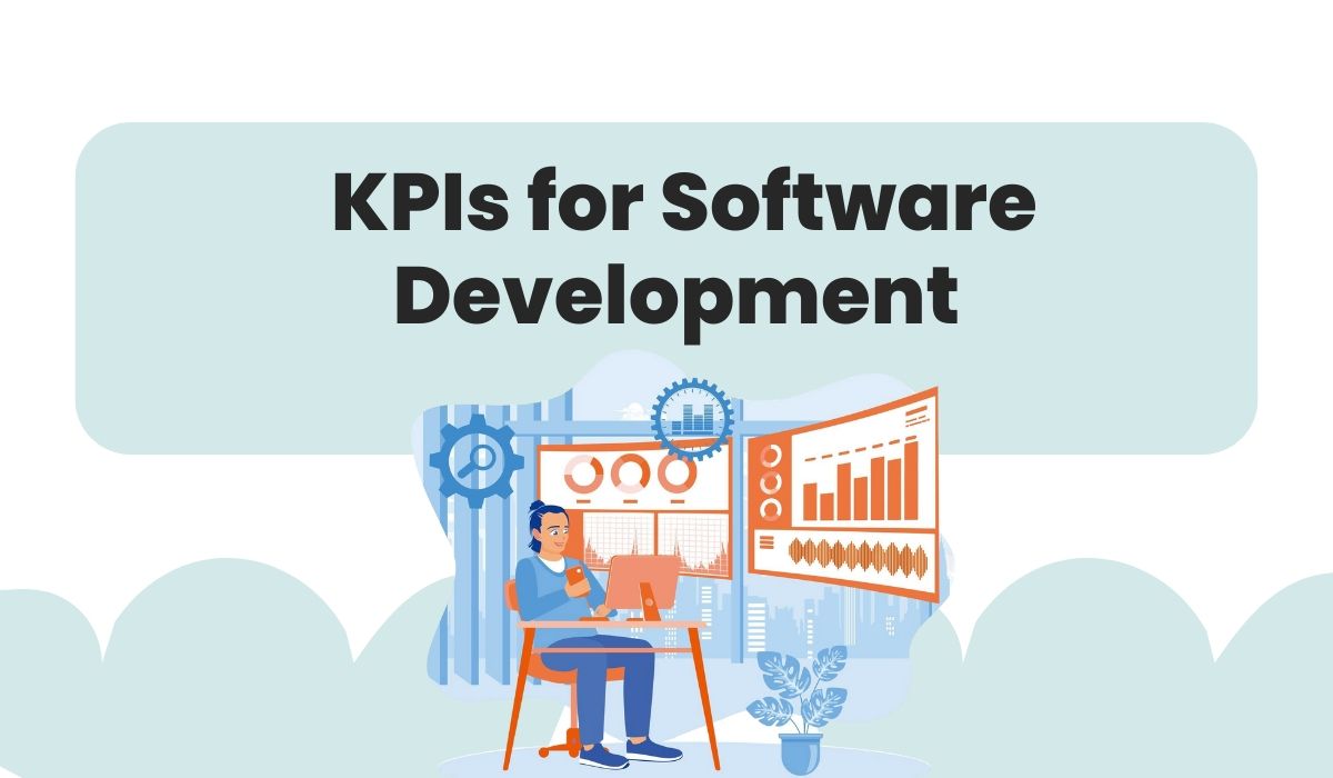 KPIs for Software Development