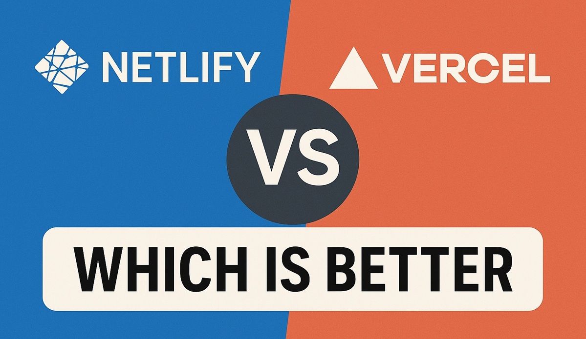 Netlify vs Vercel: Which Is Better for React & Next.js — CraftedTemplate