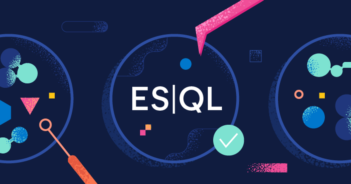 Introducing the ES|QL query builder for the Python Elasticsearch Client - Elasticsearch Labs