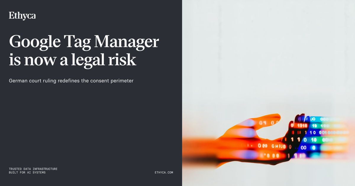 Google Tag Manager Ruling: Redefining Consent Compliance | Ethyca