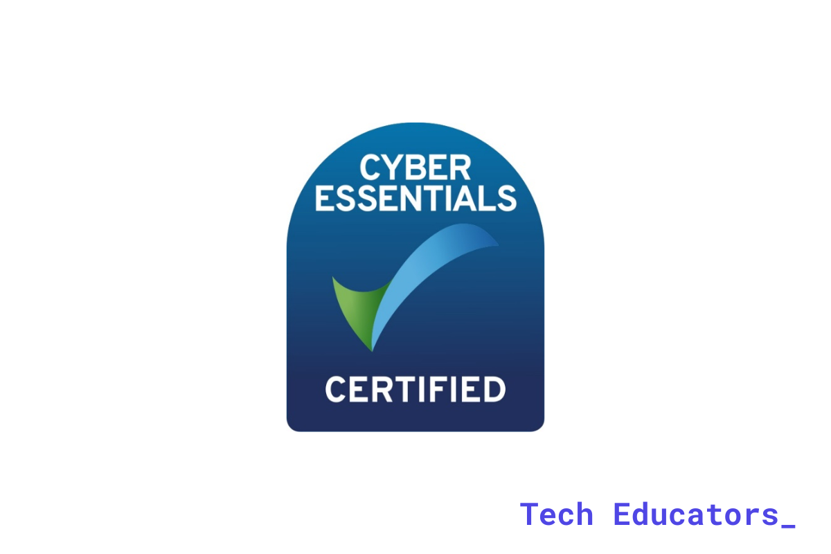 Tech Educators gains Cyber Essentials Certification