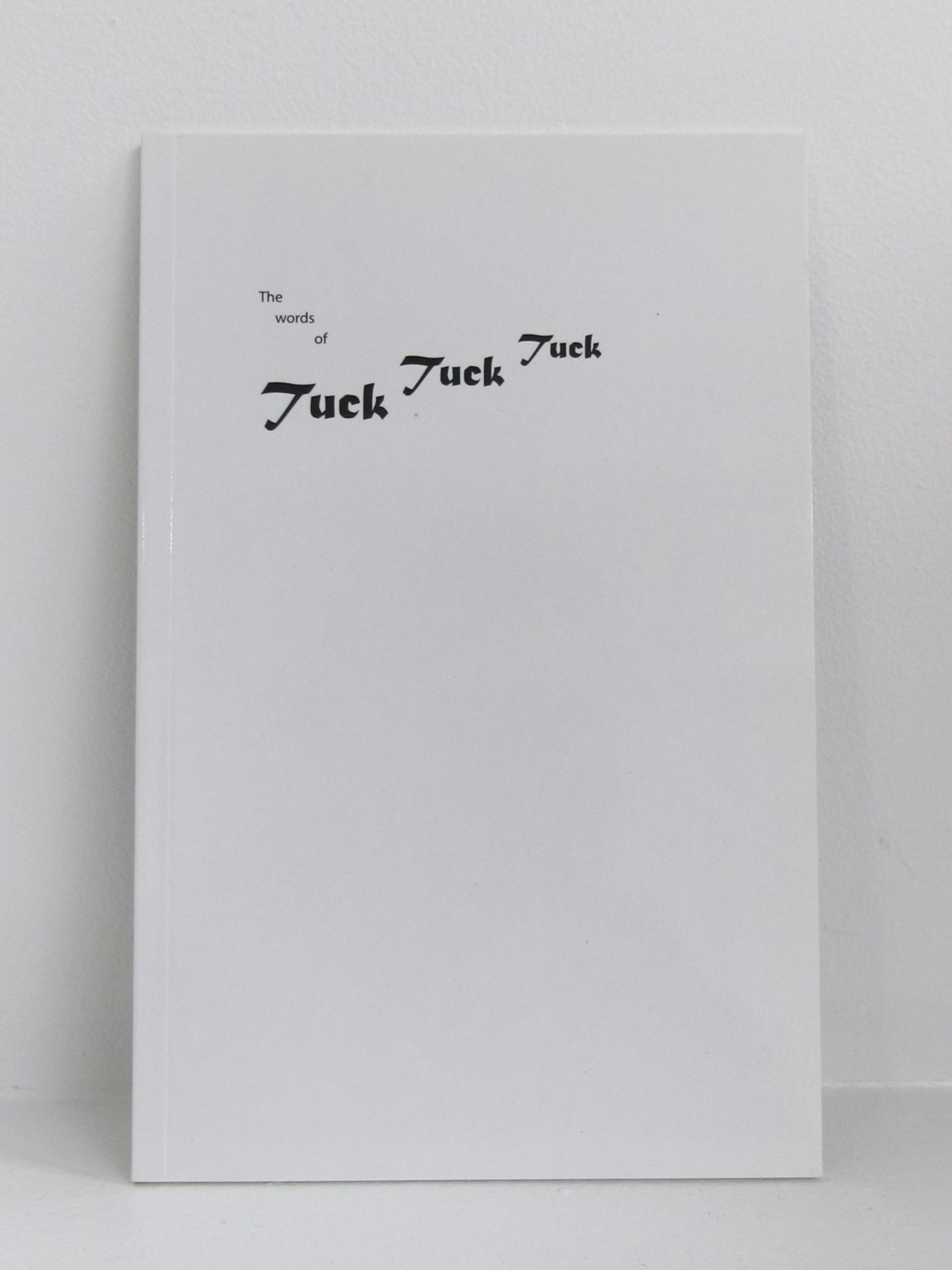 The Words of Tuck Tuck Tuck — BORTOLAMI