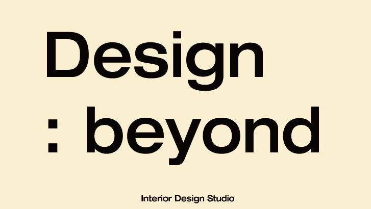 DESIGN BEYOND | 디자인 비욘드